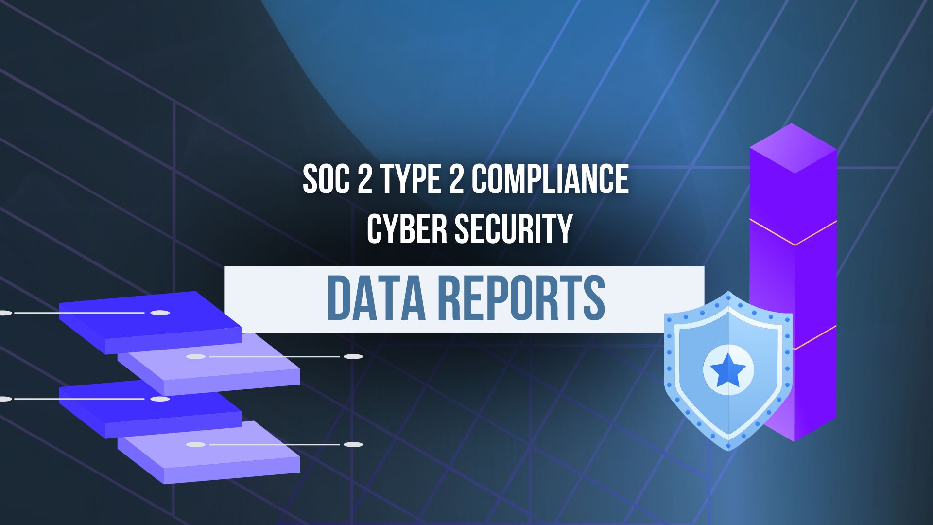 SOC 2 Type 2 Compliance for Cyber Security and Data Hosting